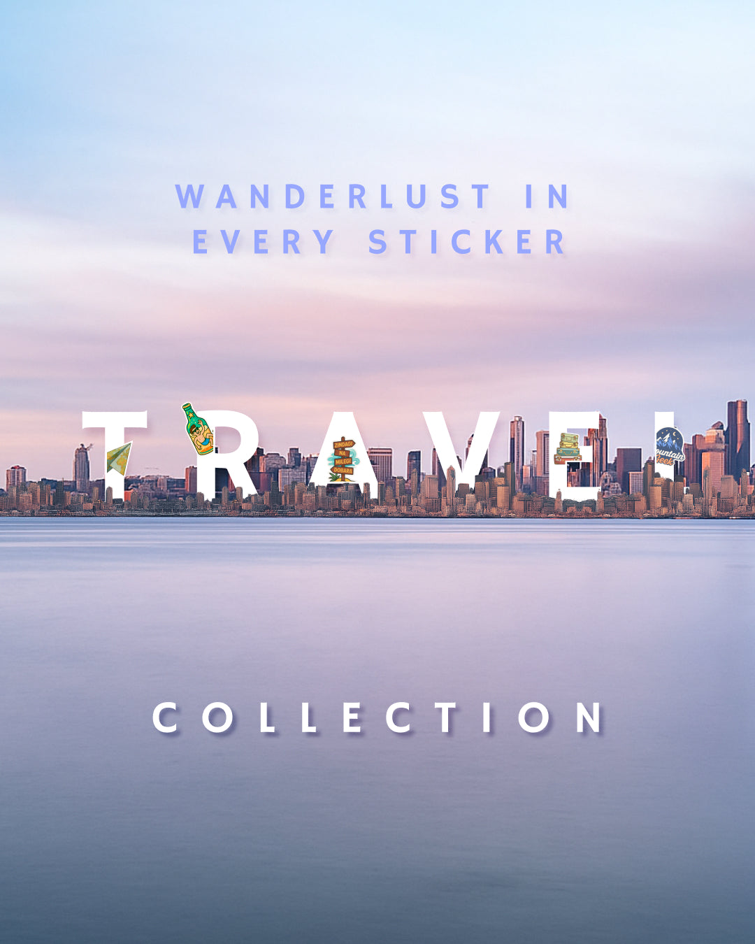 Travel Stickers: Aesthetic, Meaningful & Expressive Designs for Modern ...